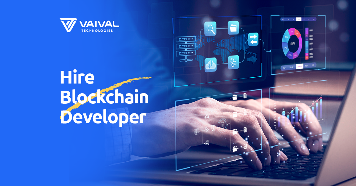 Hire Blockchain Developers For Hire - Vaival Technologies