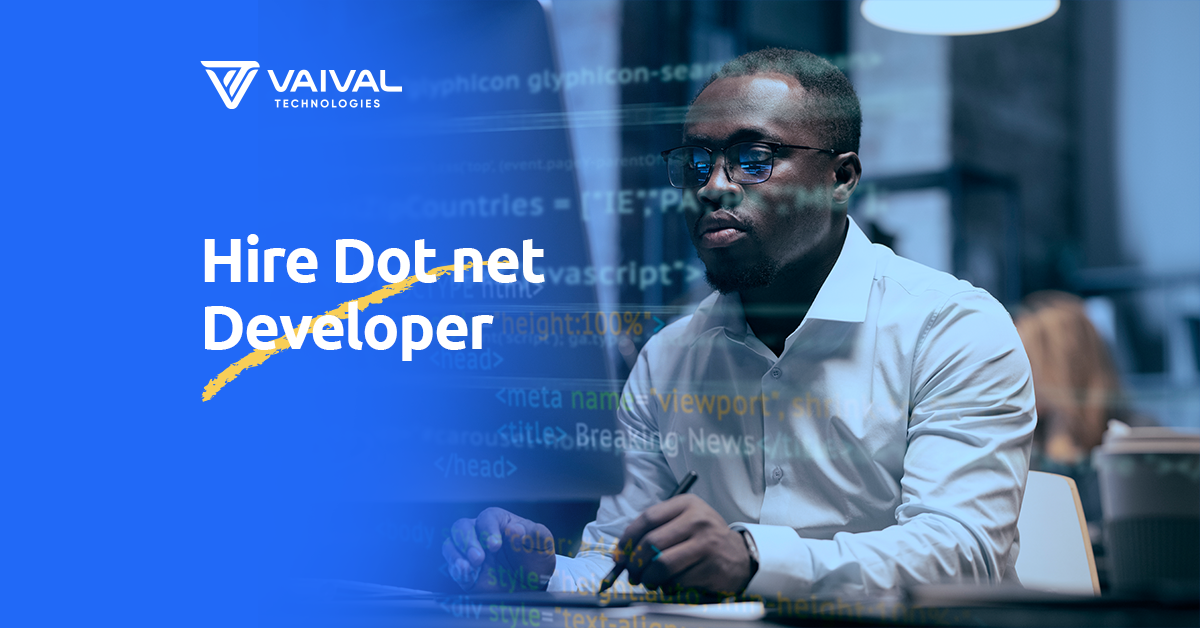Dot Net Developers For Hire - Vaival
